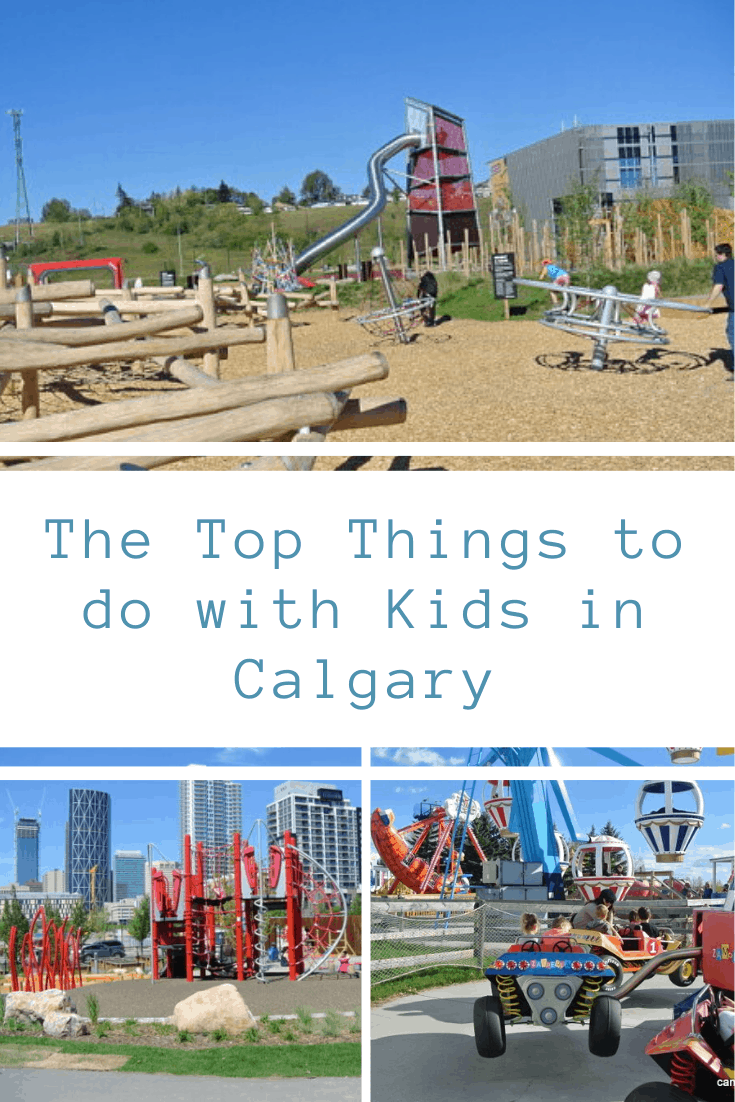 The Top Things to Do with Kids in Calgary - calgaryplaygroundreview.com